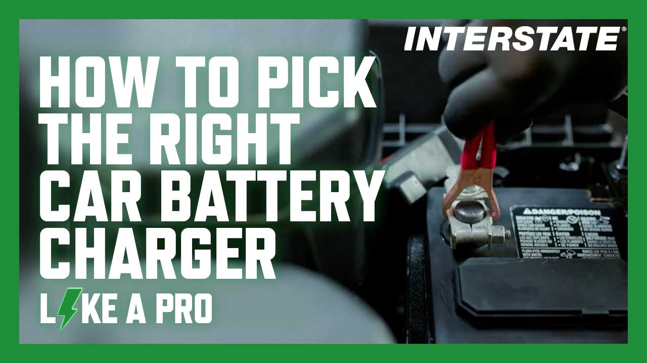 How to Pick the Right Car Battery Charger | Interstate Batteries