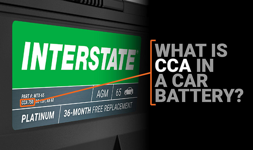 Understanding CCA in Car Batteries | Interstate Batteries